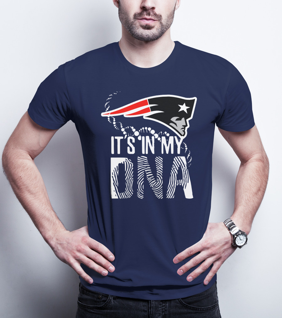 New England Patriots It's In My DNA T-Shirt