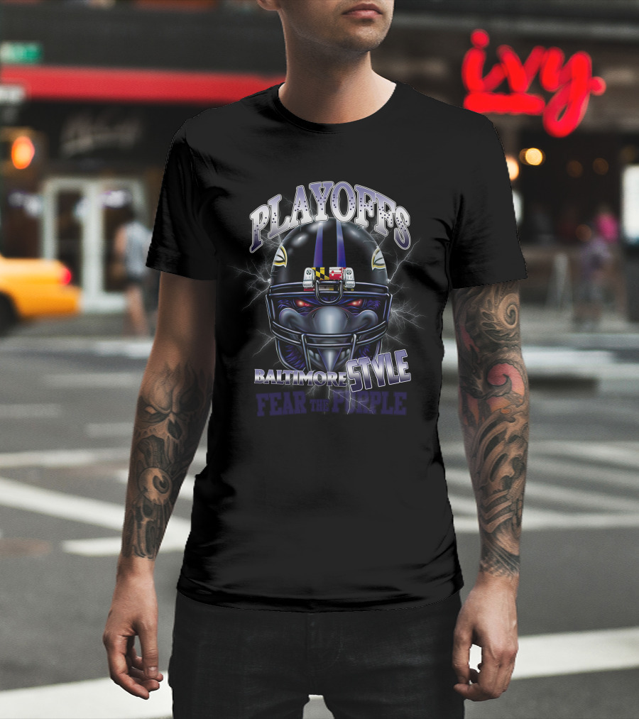 PLAYOFFS BALTIMORE STYLE FEAR THE PURPLE T-Shirt