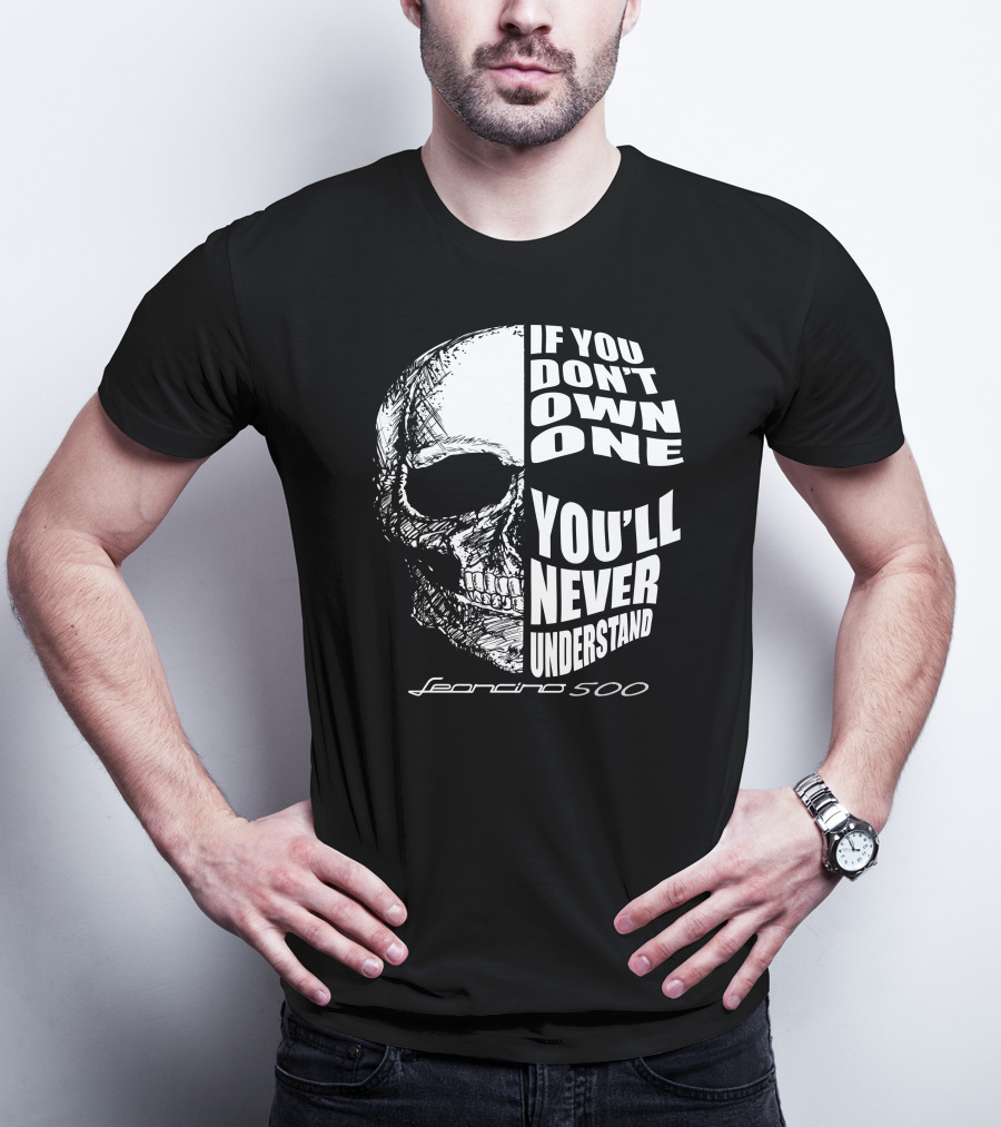 If You Don't Own One You'll Never Understand Leoncino 500 Skull T-Shirt