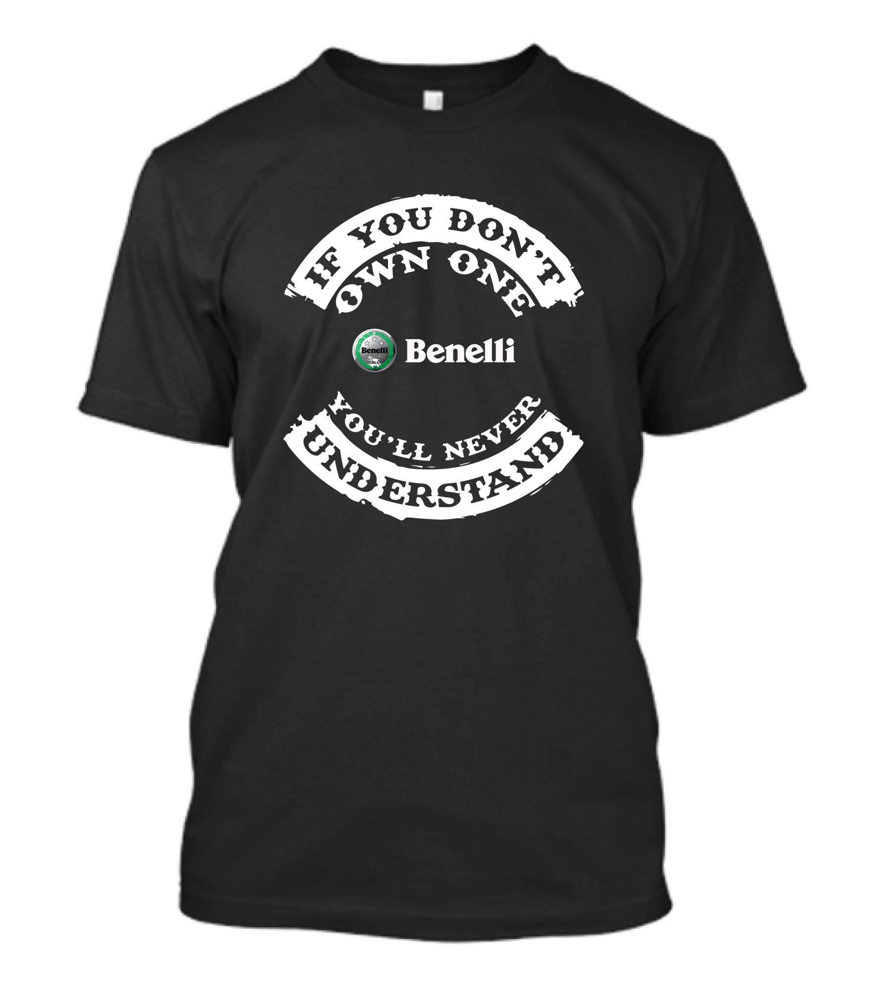 Benelli Imperiale If You Don't Own One You'll Never Understand T-Shirt