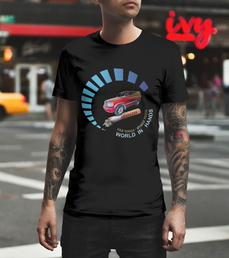 Isuzu Trooper Men Tough Women Tough World In Hands T-Shirt
