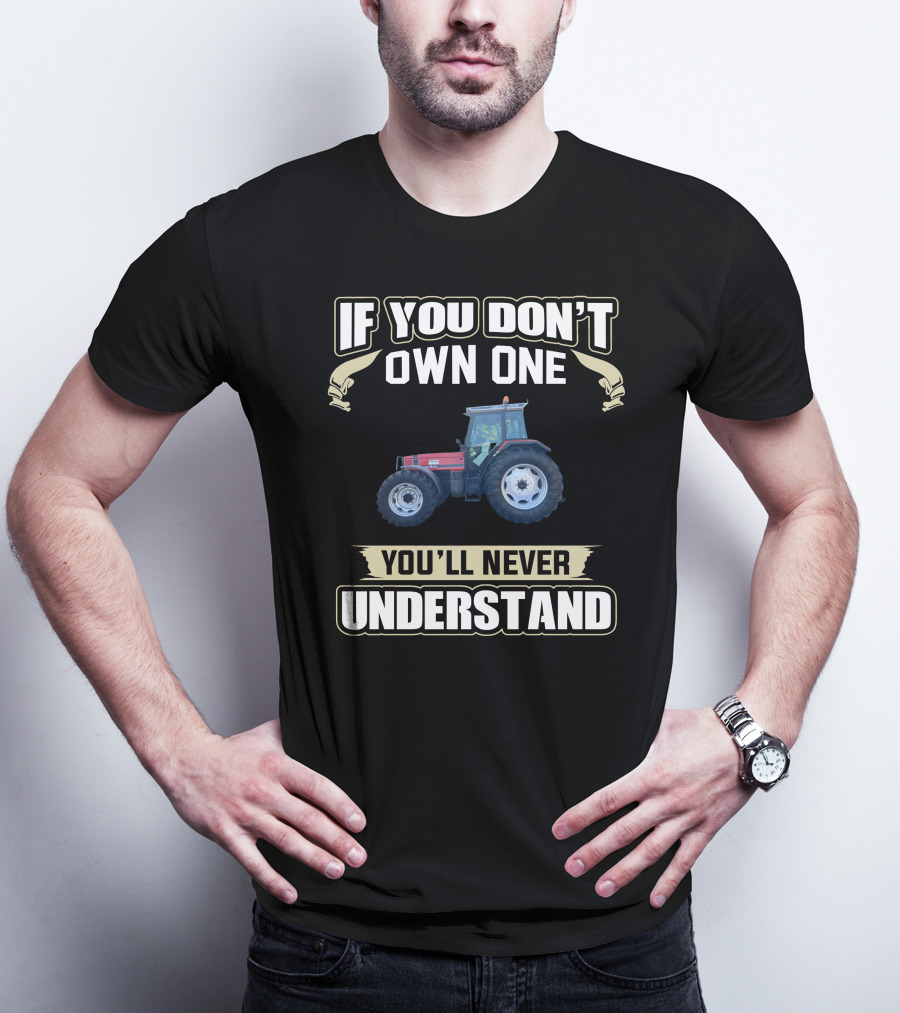 If You Don't Own One You'll Never Understand Deutz Fahr Agrostar 631 Rood Zwart Tractor T-Shirt
