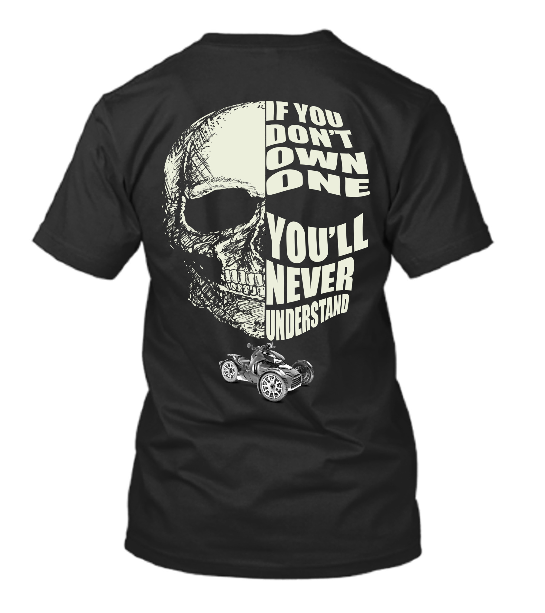 If You Don't Own One You'll Never Understand Skull RykerMods T-Shirt