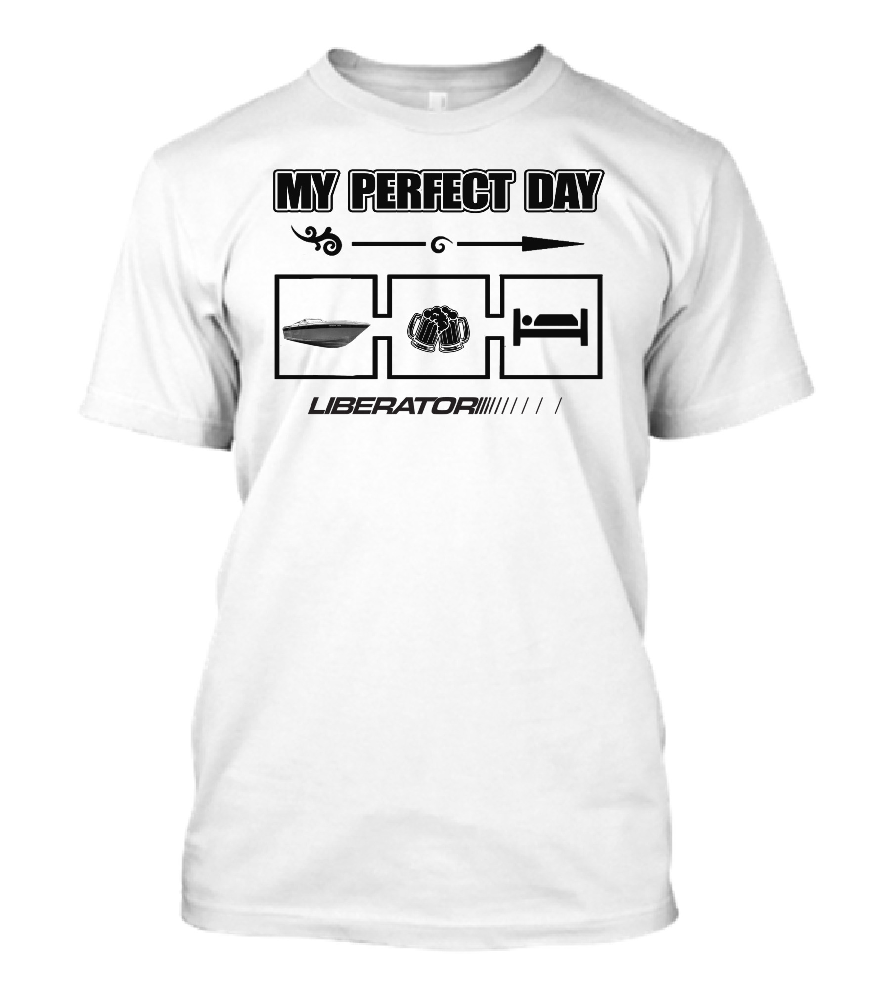 MY PERFECT DAY LIBERATOR BOAT BEER BED T-Shirt