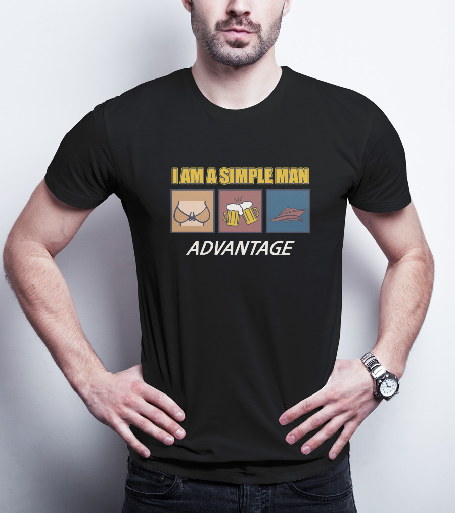 I AM A SIMPLE MAN ADVANTAGE BEER WINGS FANS T-Shirt