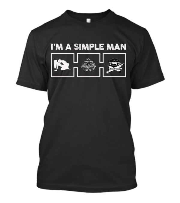 I'm A Simple Man Can Am Braaaap T-Shirt