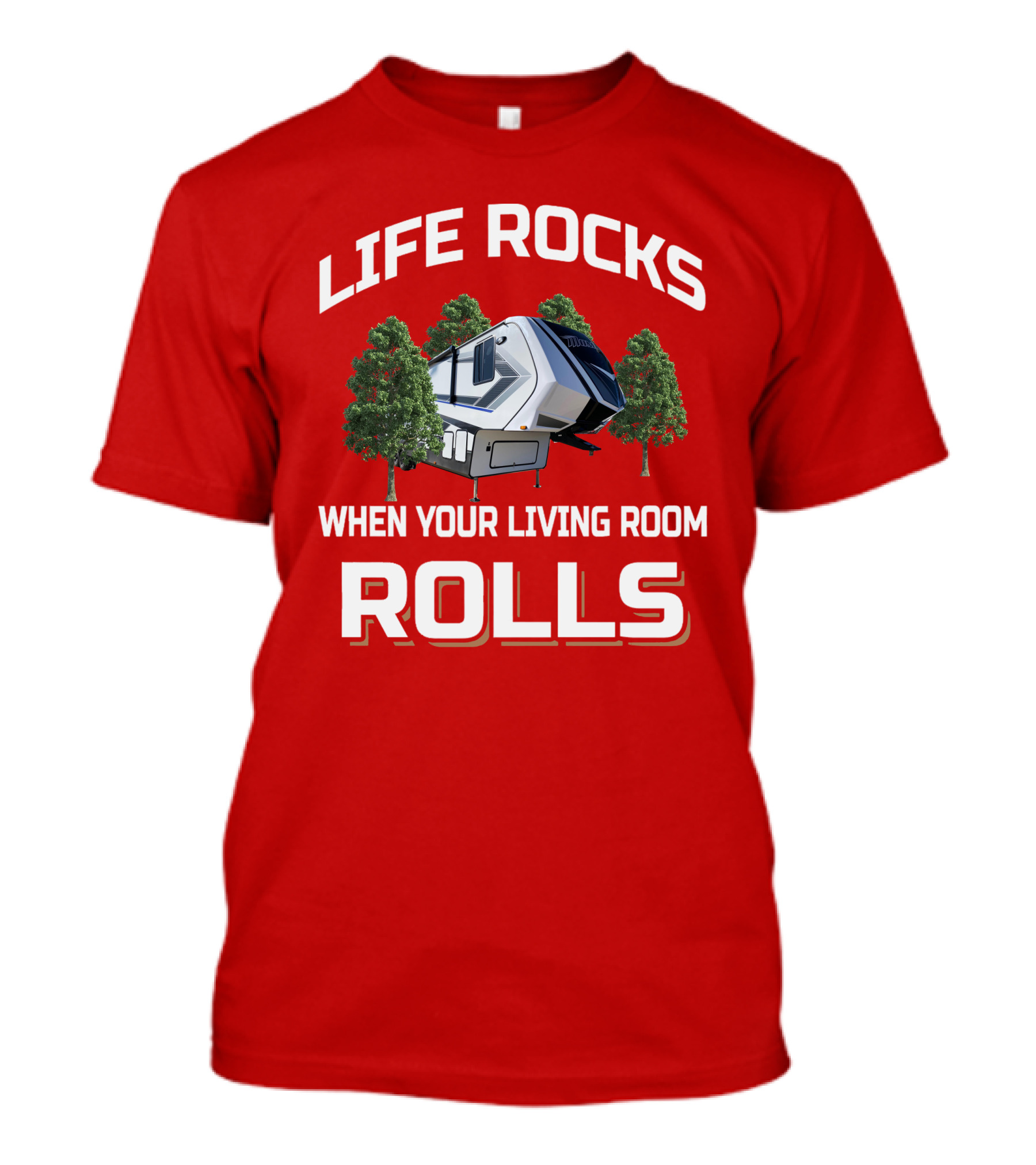 Life Rocks When Your Living Room Rolls Momentum T-Shirt