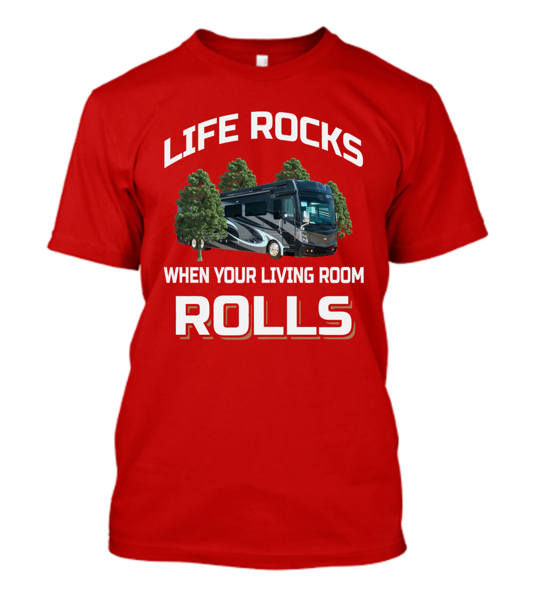 LIFE ROCKS WHEN YOUR LIVING ROOM ROLLS Fleetwood Discovery T-Shirt