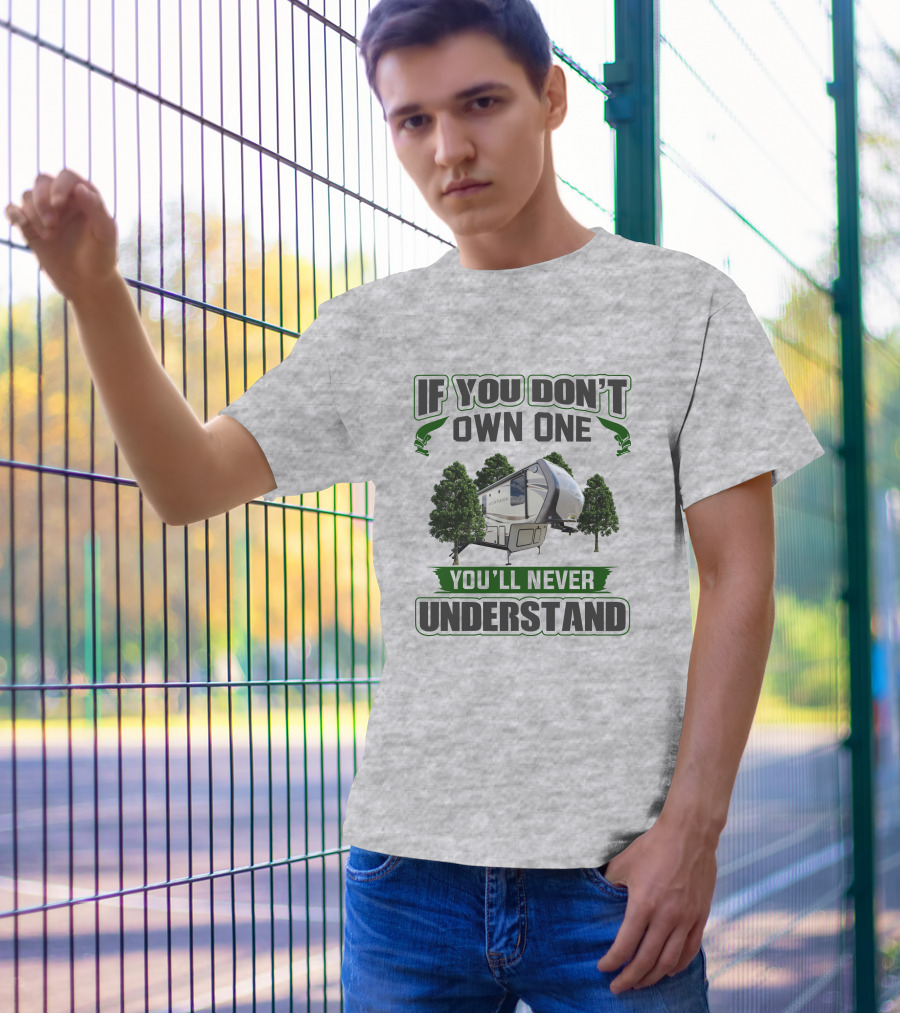If You Don't Own One You'll Never Understand Montana 3791RD T-Shirt