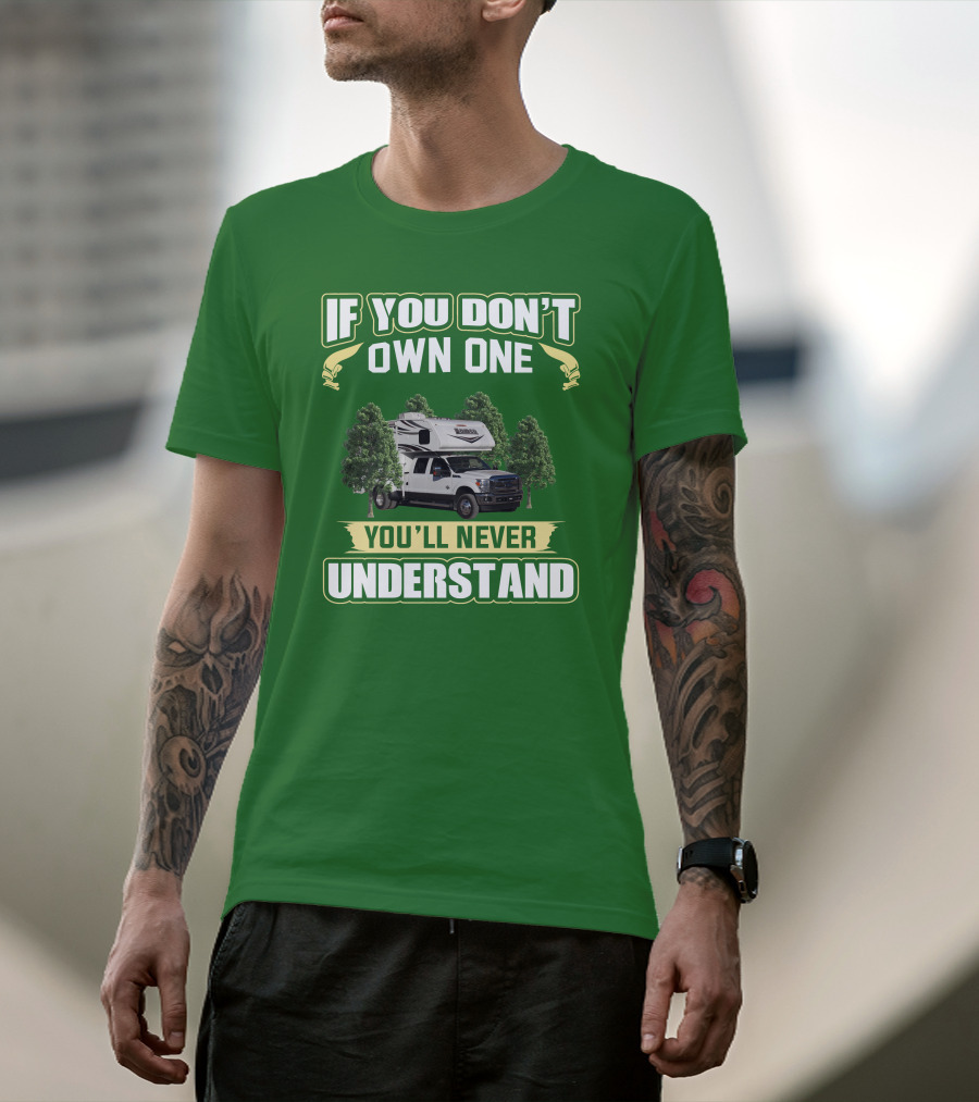 If You Don’t Own One You’ll Never Understand Lance Truck T-Shirt