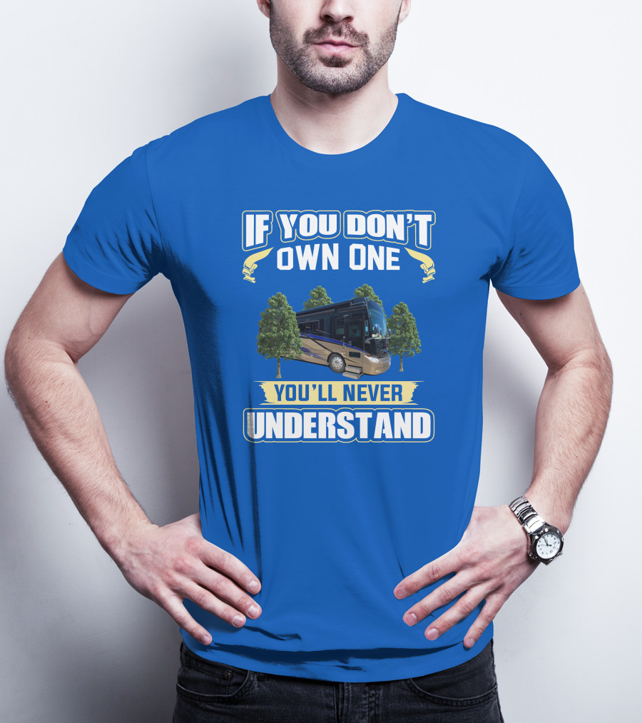 If You Don't Own One You'll Never Understand Allegro Bus T-Shirt