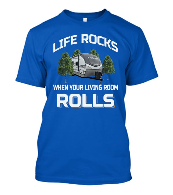 LIFE ROCKS WHEN YOUR LIVING ROOM ROLLS COUGAR 22RBS T-Shirt