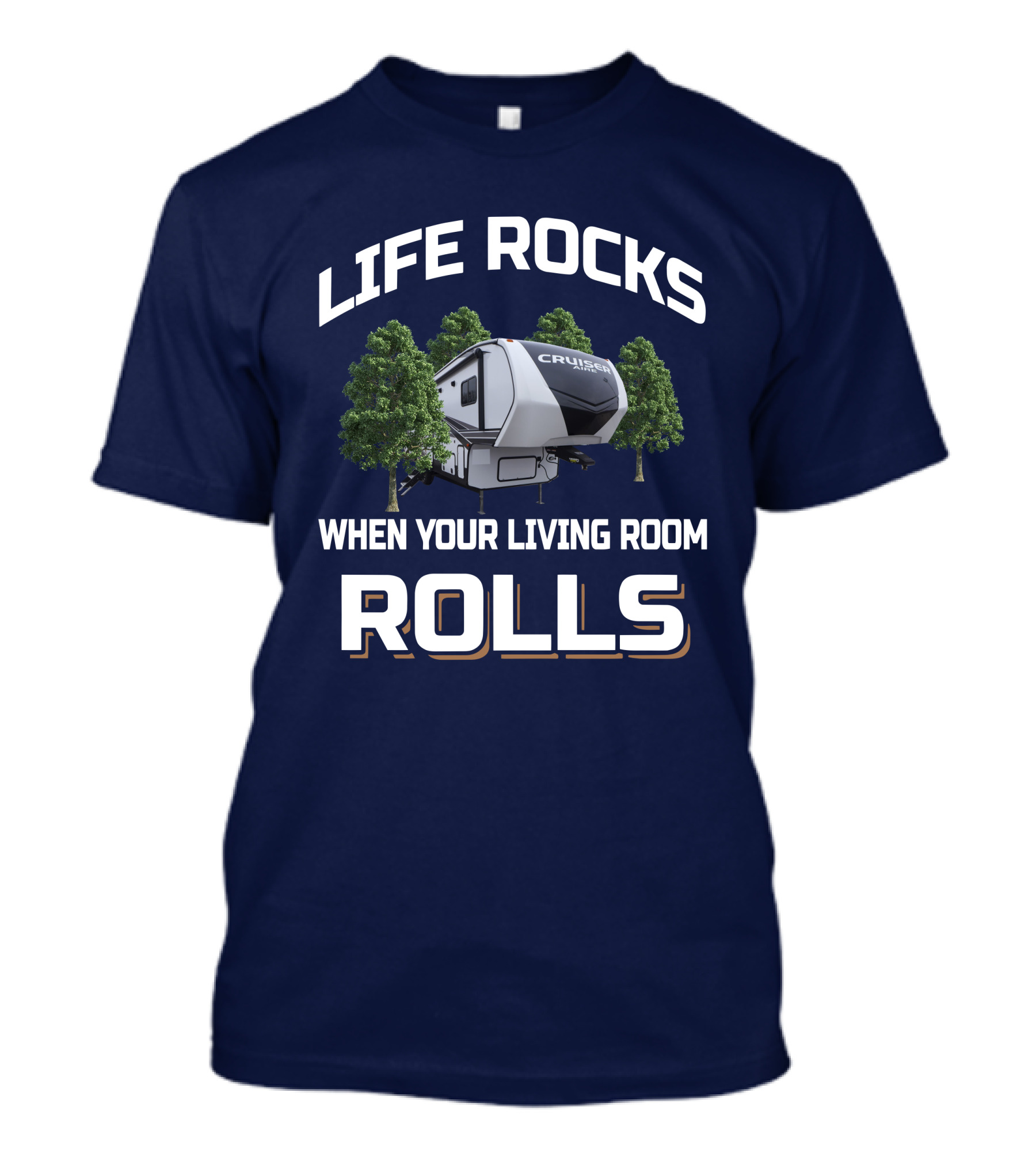 Life Rocks Cruiser Aire When Your Living Room Rolls T-Shirt