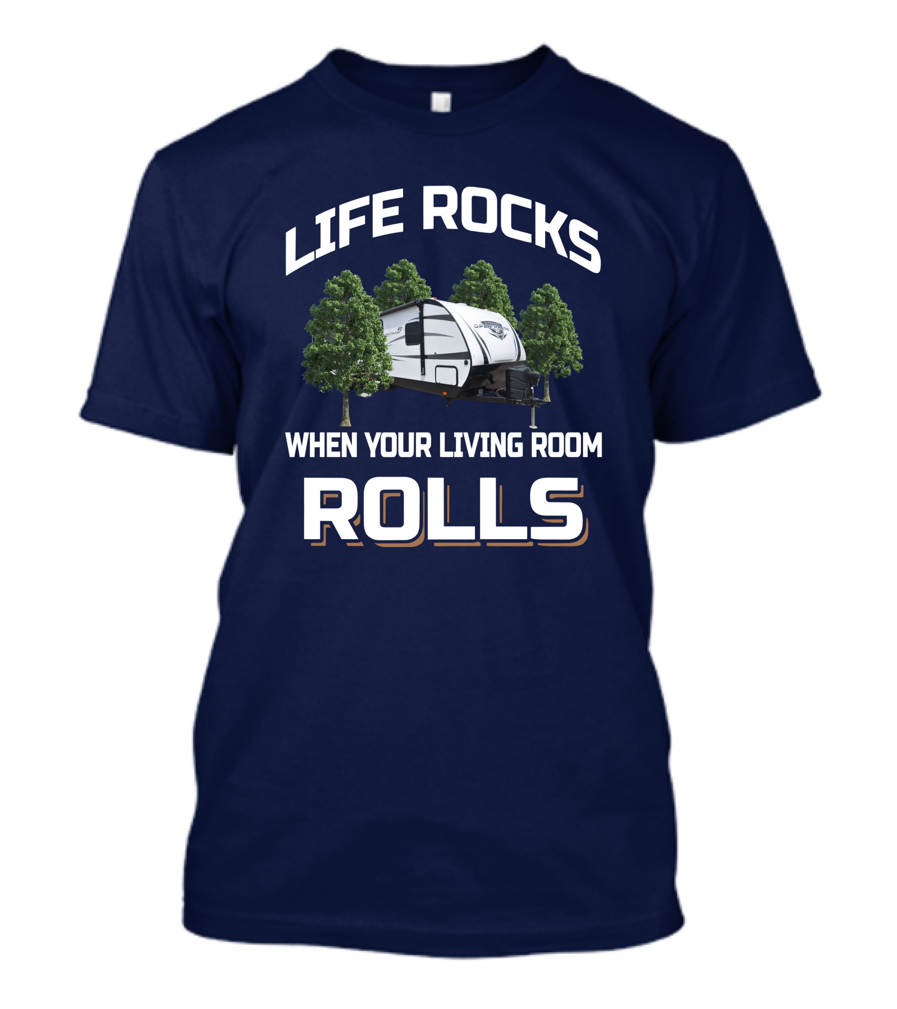LIFE ROCKS WHEN YOUR LIVING ROOM ROLLS Open Range Ultra Lite T-Shirt