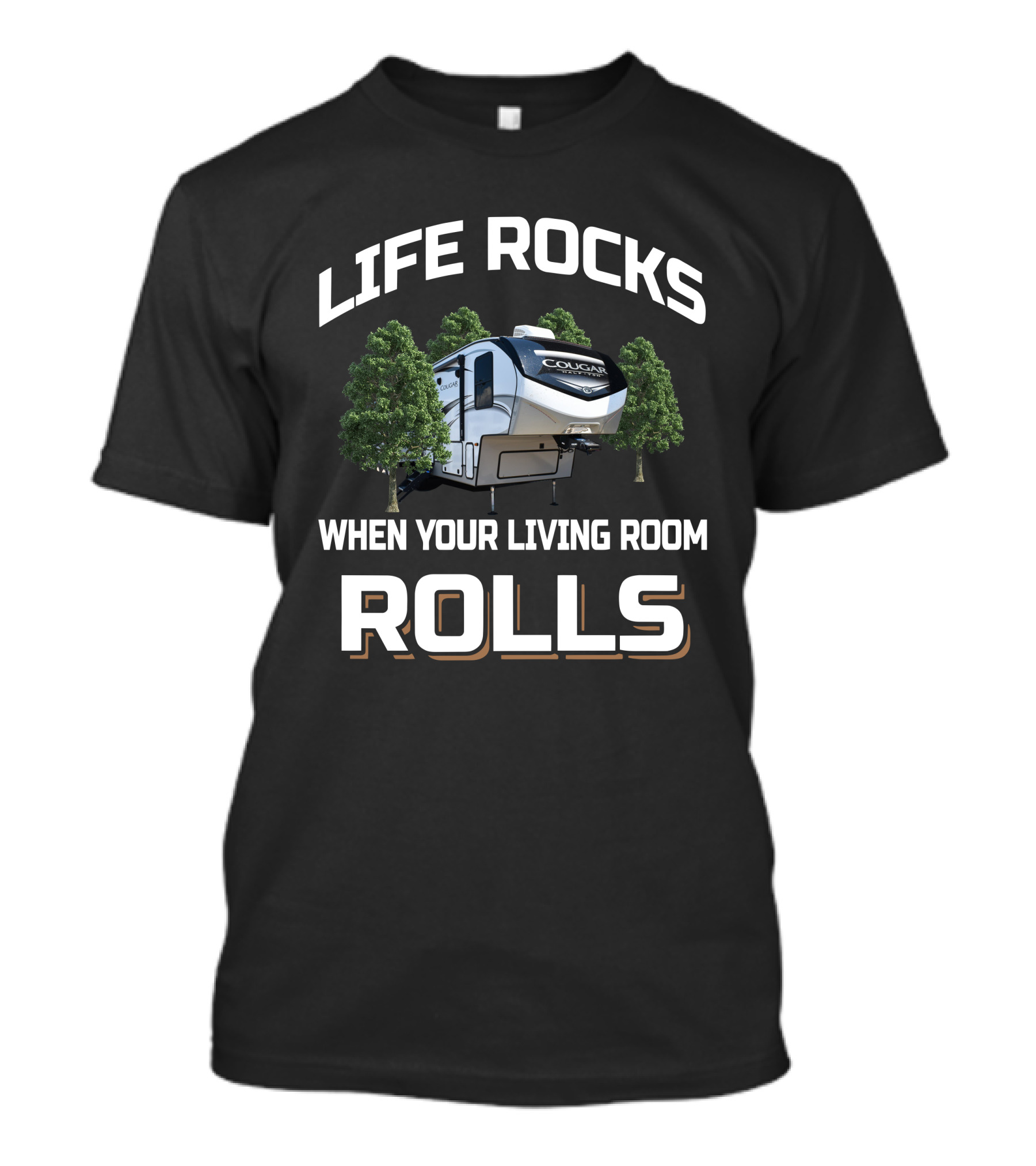 Life Rocks Cougar 29mbs When Your Living Room Rolls T-Shirt
