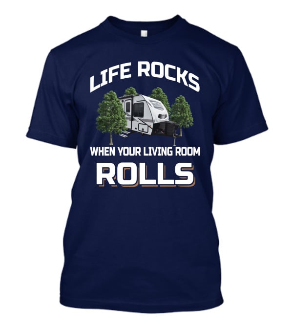Life Rocks When Your Living Room Rolls Micro Minnie 1700BH T-Shirt