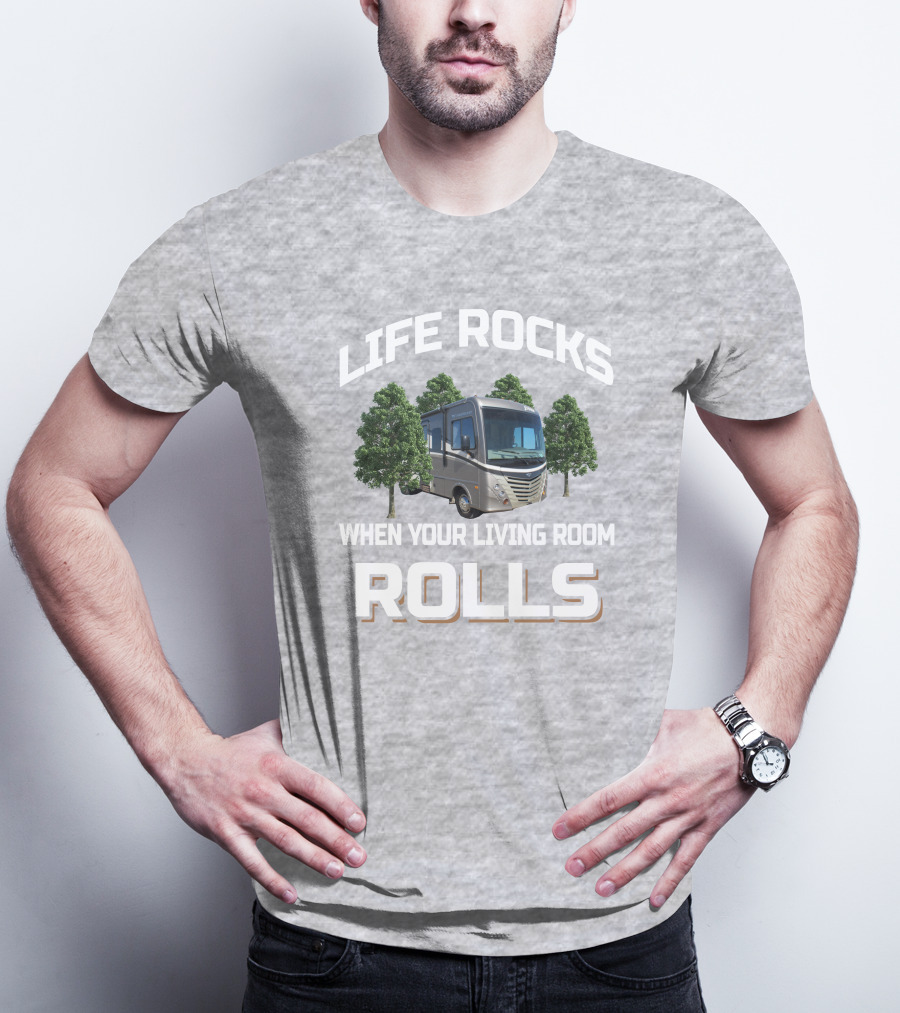 Life Rocks When Your Living Room Rolls Fleetwood Storm 30L T-Shirt