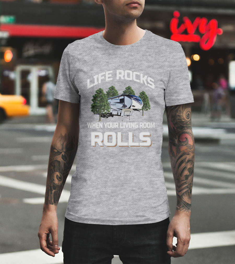 LIFE ROCKS WHEN YOUR LIVING ROOM ROLLS GD Reflection 311BHS T-Shirt
