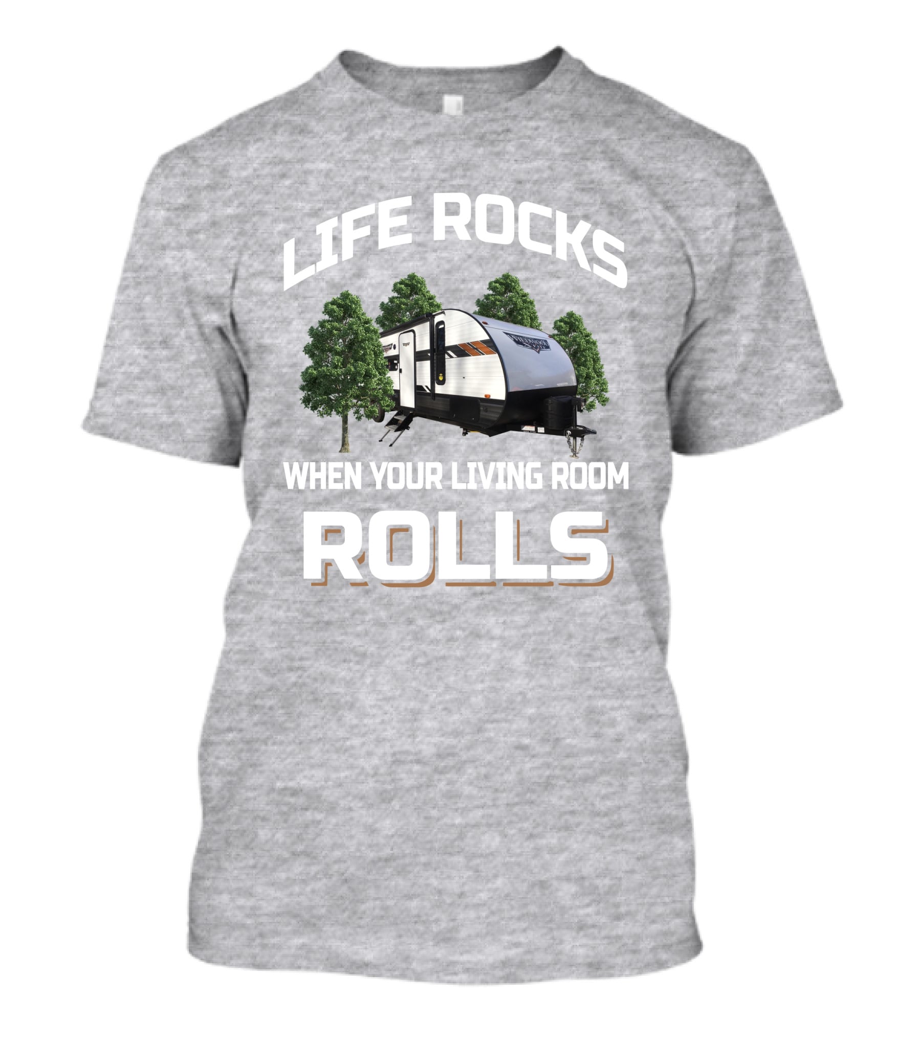 Life Rocks When Your Living Room Rolls Forest River Wildwood X Lite 273QBXL T-Shirt