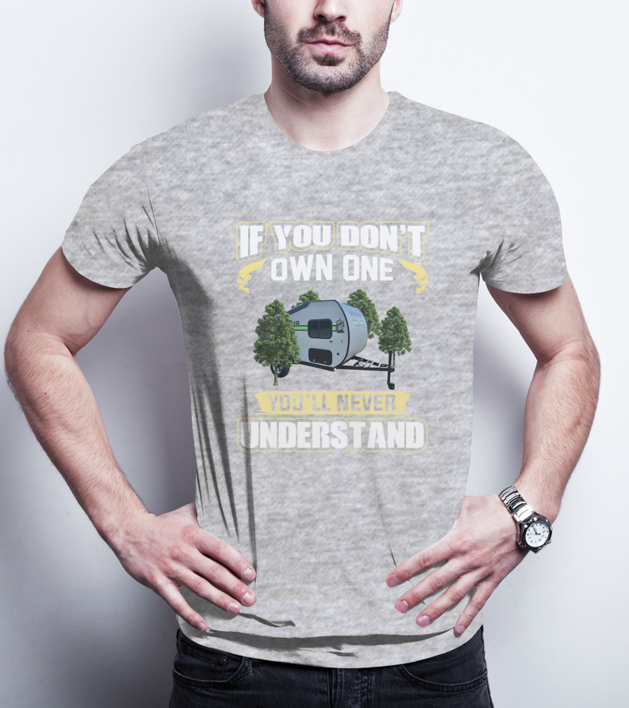 IF YOU DON’T OWN ONE YOU’LL NEVER UNDERSTAND VIKING 9 T-Shirt
