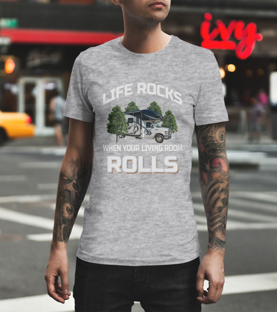 Life Rocks When Your Living Room Rolls Entegra Coach Odyssey 24B T-Shirt