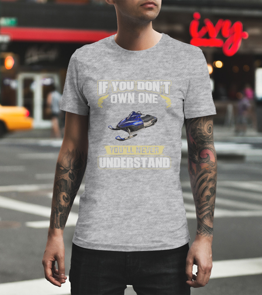 Yamaha SR Viper 700 If You Don't Own One You'll Never Understand T-Shirt