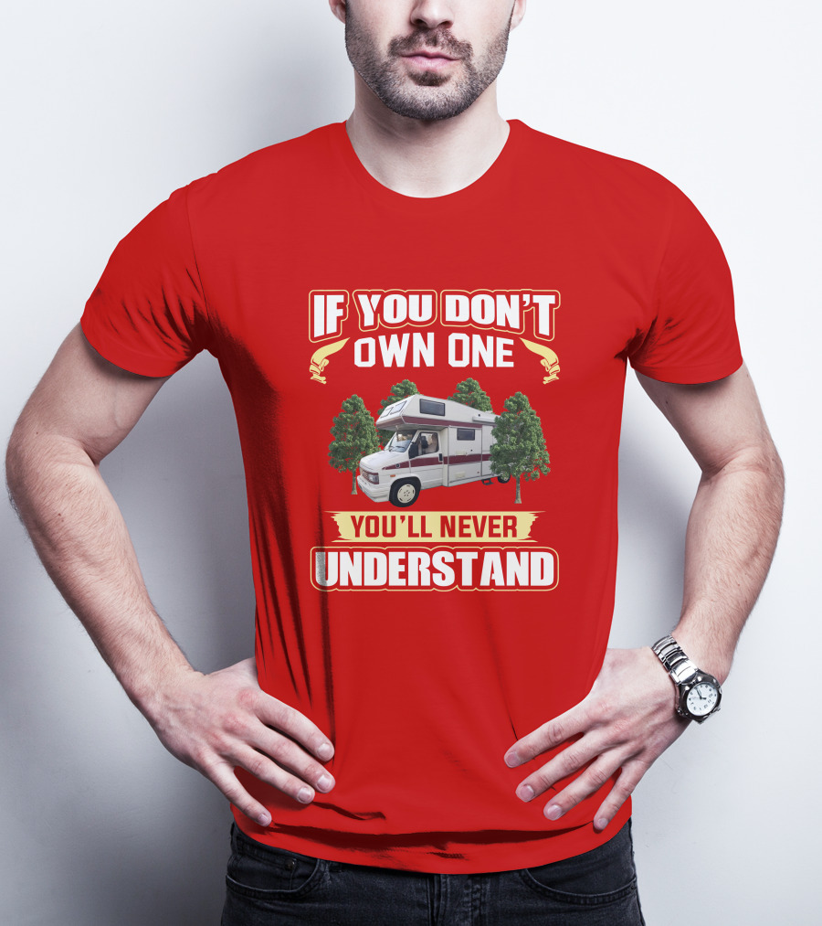 If You Don't Own One You'll Never Understand Vintage Autotrail T-Shirt