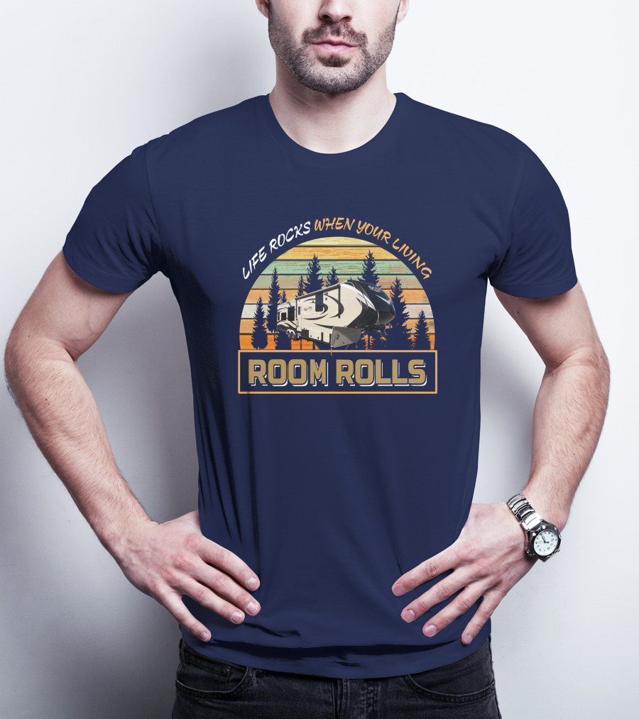 Life Rocks When Your Living Room Rolls Solitude 369Rl T-Shirt