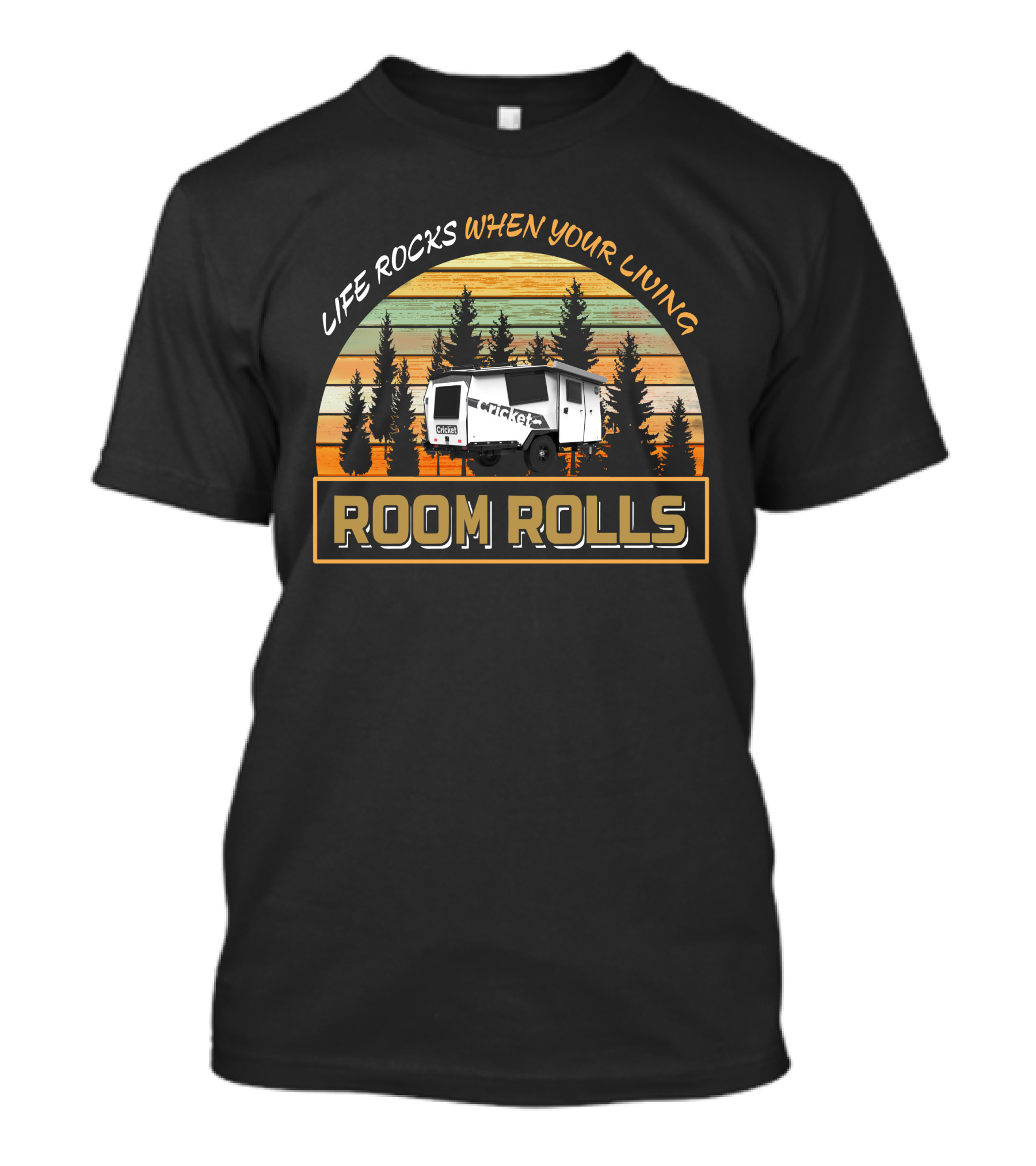 Life Rocks When Your Living Taxa Cricket Room Rolls T-Shirt