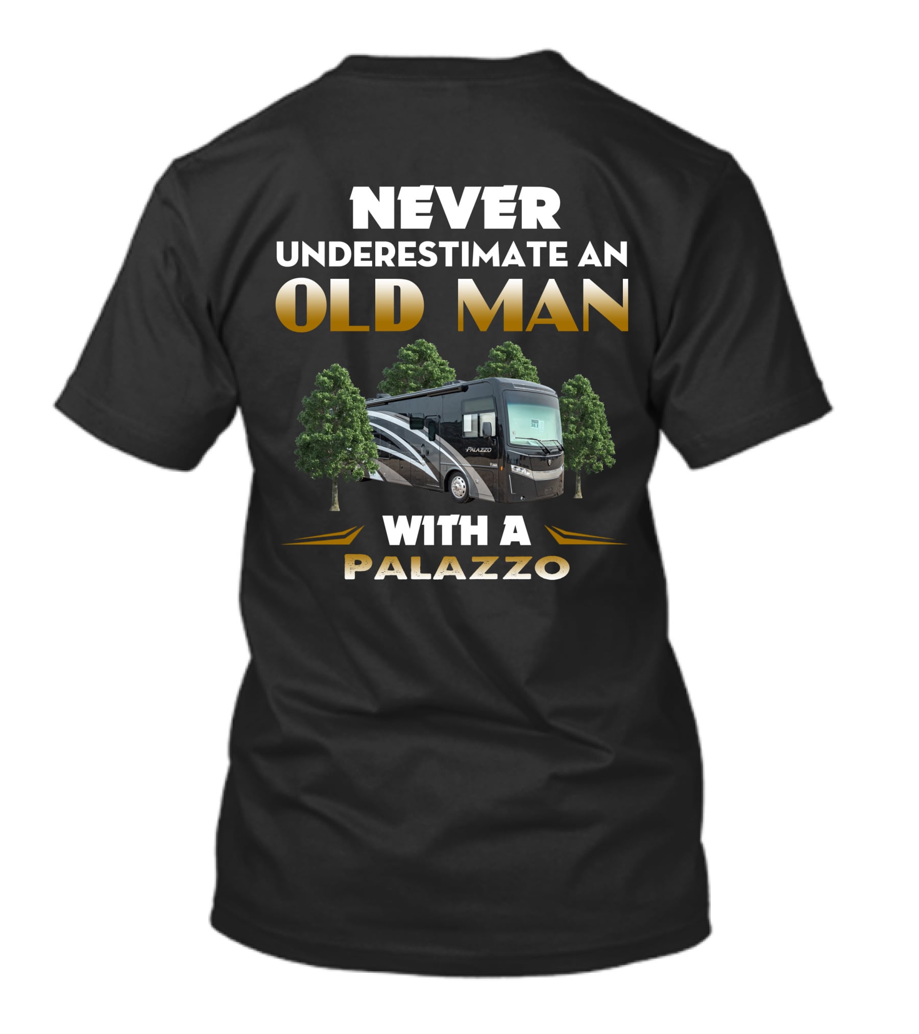 Never Underestimate An Old Man With A Thor Palazzo RV T-Shirt