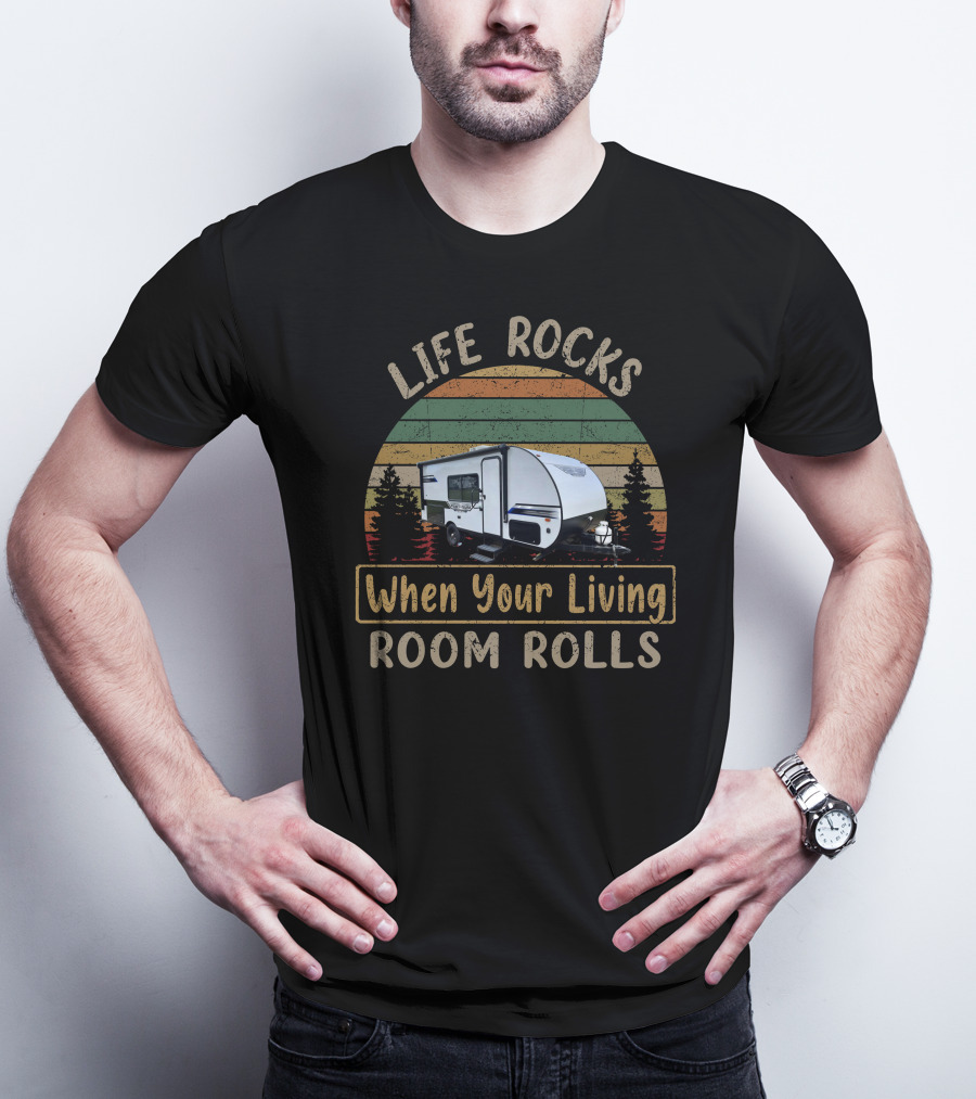 Life Rocks When Your Living Room Rolls H-Salem 179dbk T-Shirt