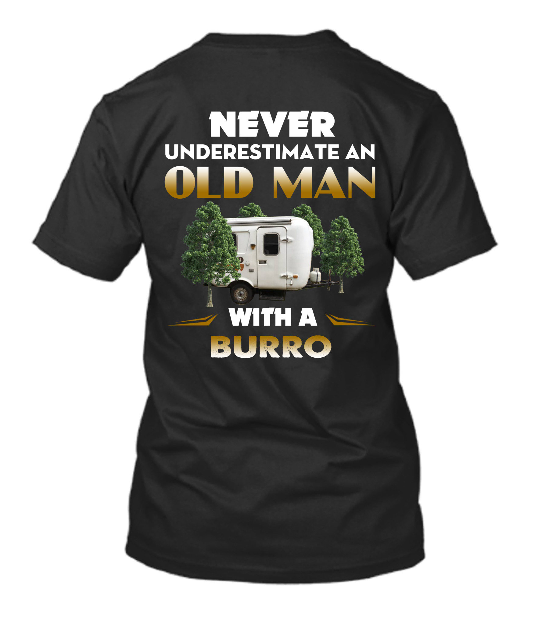 Never Underestimate An Old Man With A Burro T-Shirt