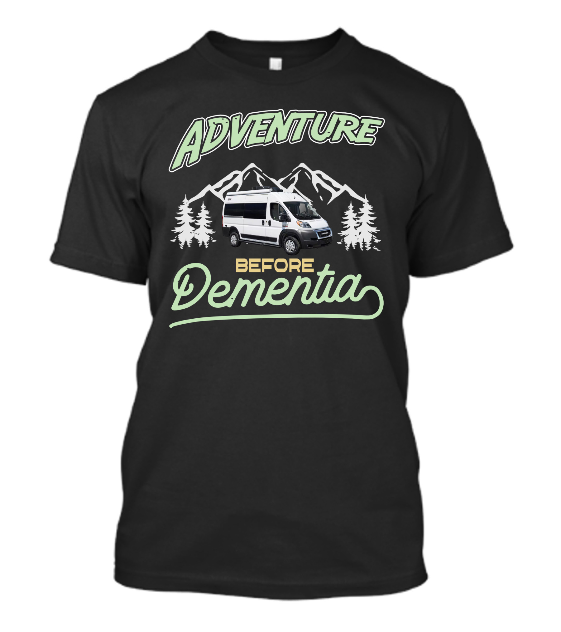 ADVENTURE BEFORE DEMENTIA Van Mountains And Trees T-Shirt