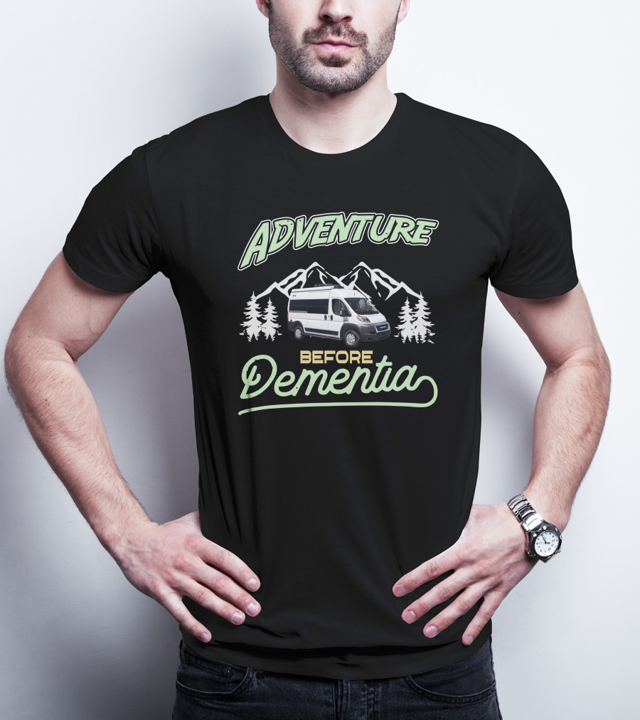 ADVENTURE BEFORE DEMENTIA Van Mountains And Trees T-Shirt