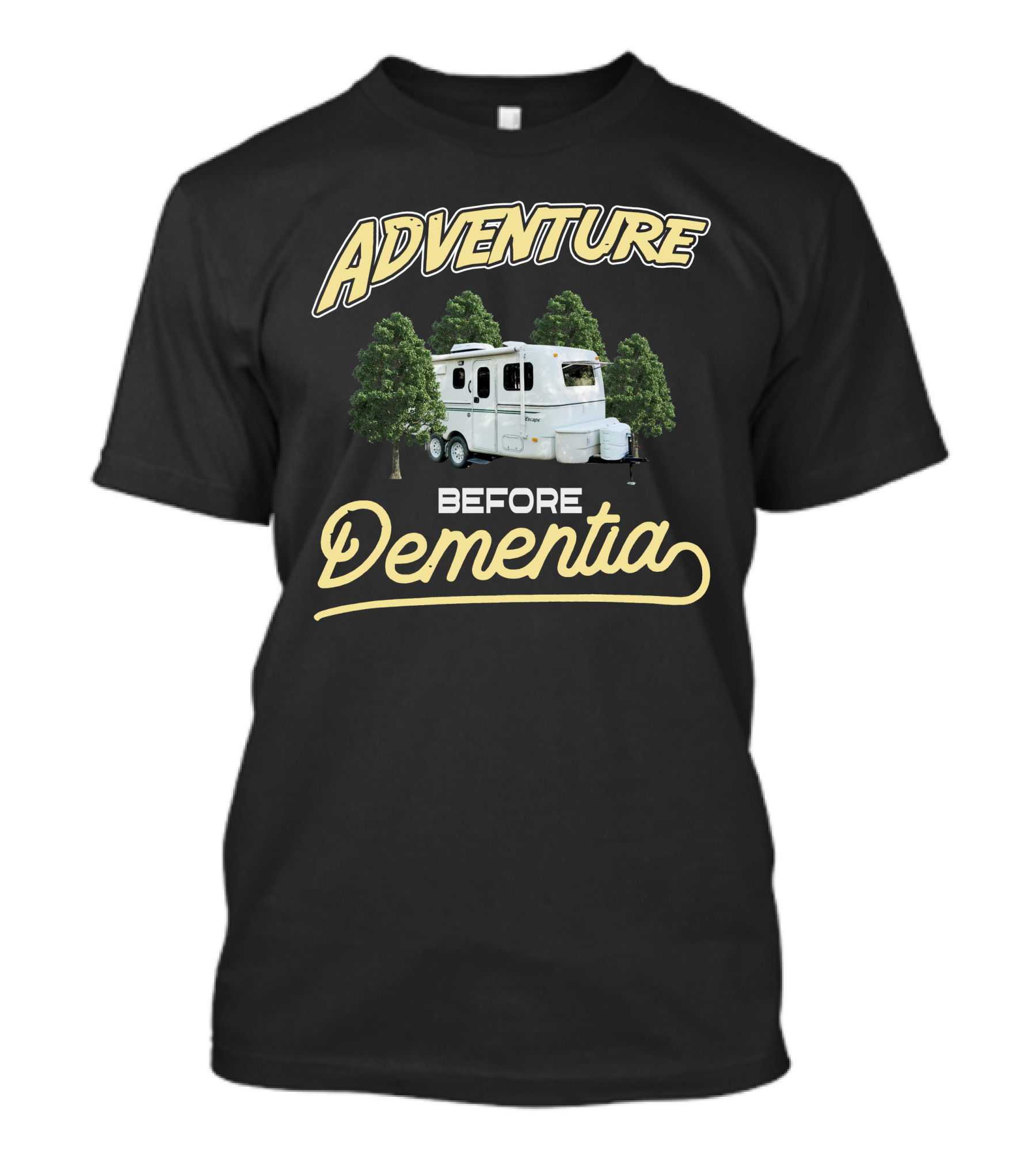 Adventure Before Dementia Camper Escape T-Shirt