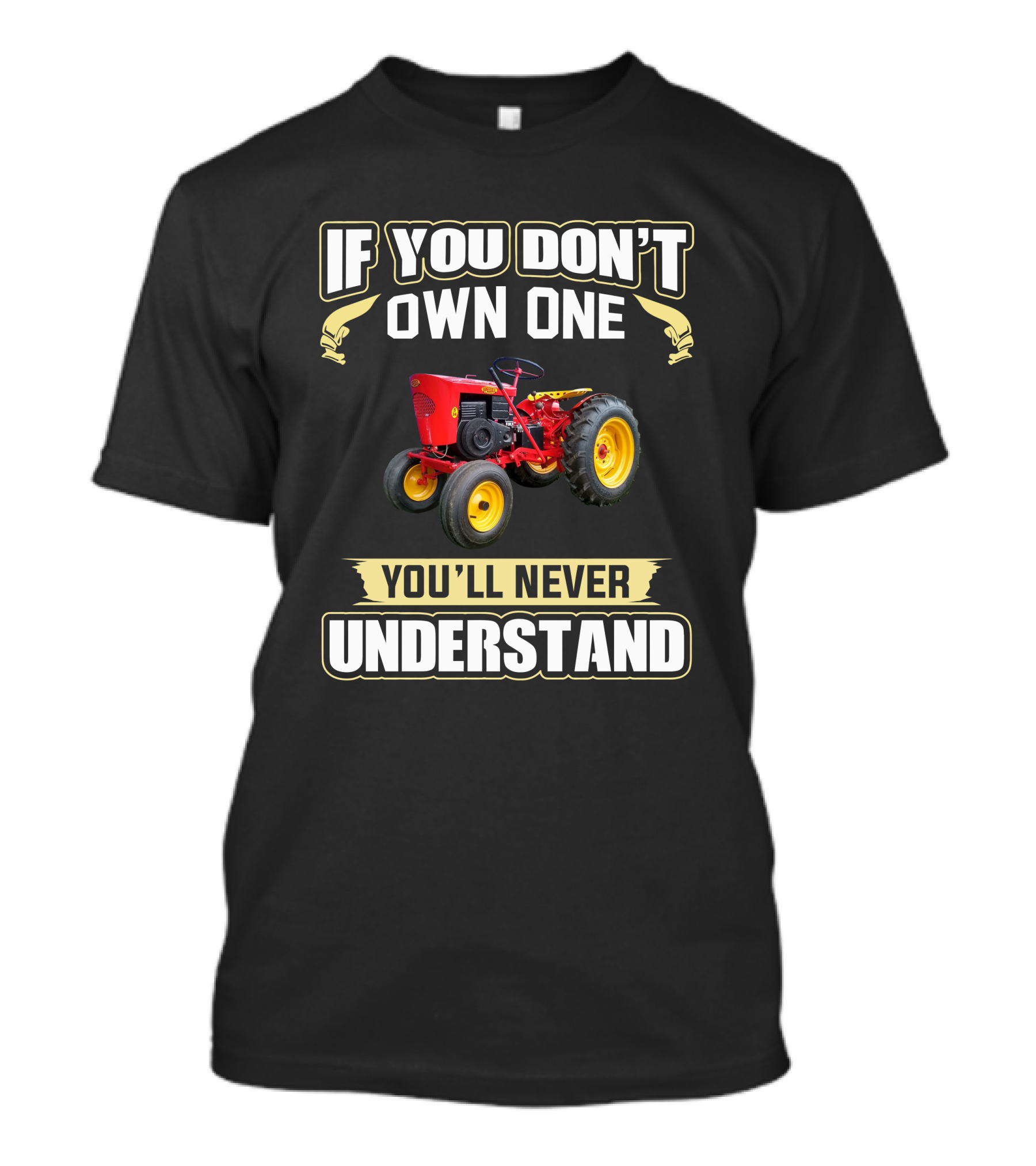 If You Don’t Own One Speedex Tractors You’ll Never Understand T-Shirt
