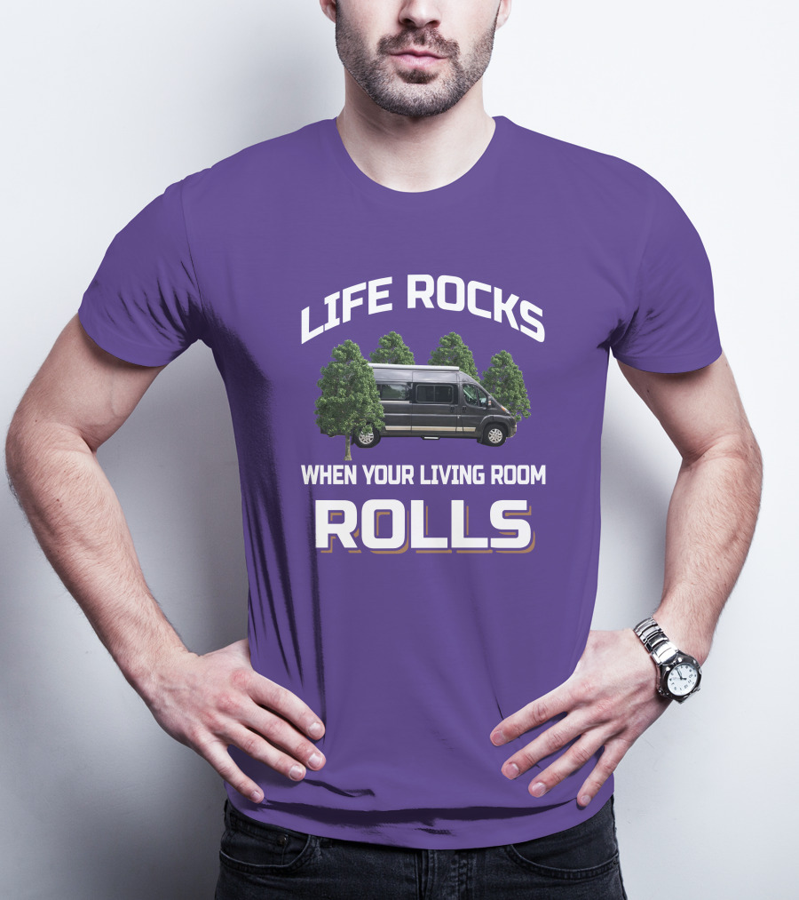 LIFE ROCKS WHEN YOUR LIVING ROOM ROLLS Travato Van Camper Trees T-Shirt