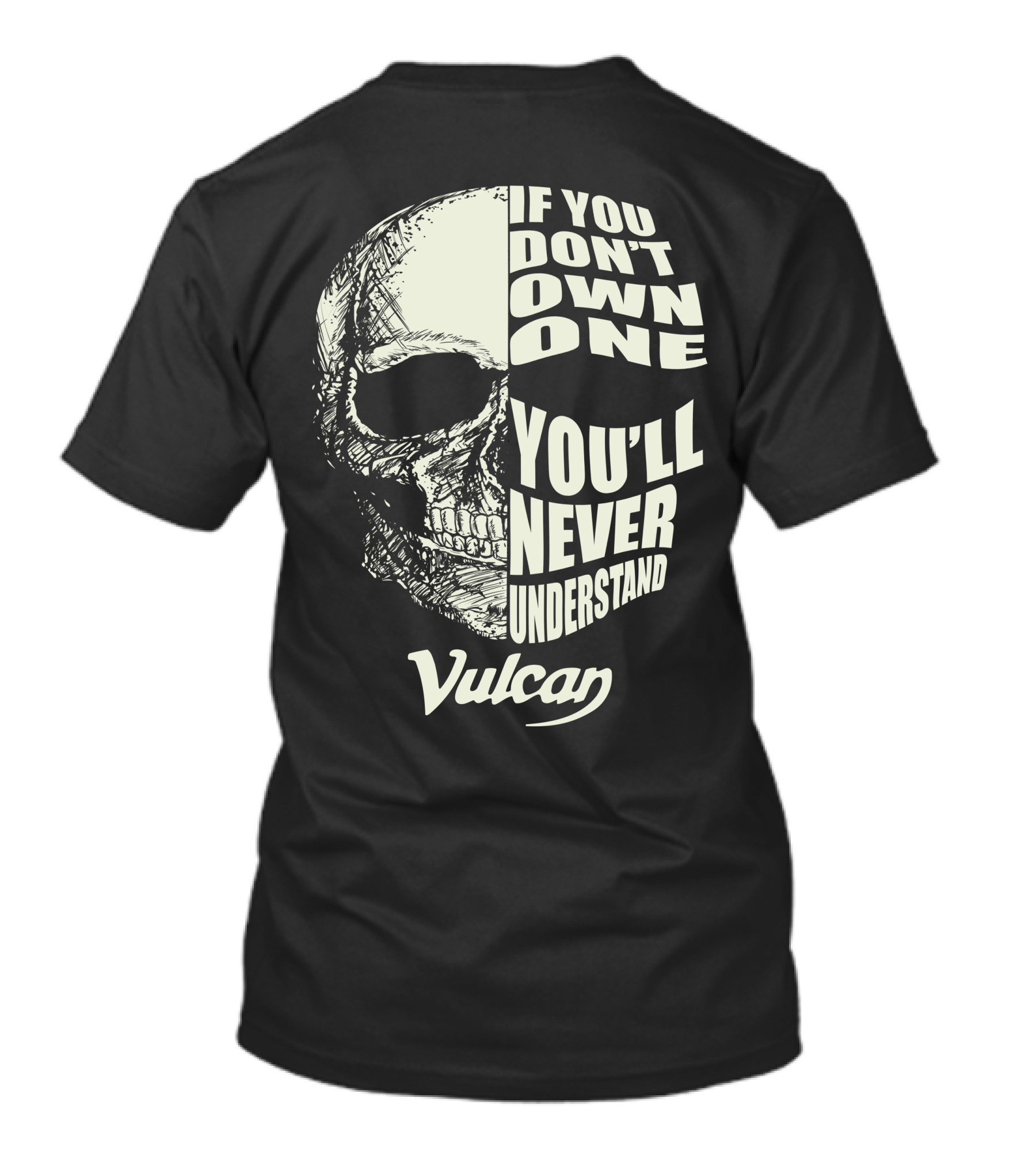 Kawasaki Vulcan If You Don't Own One You'll Never Understand Skull T-Shirt