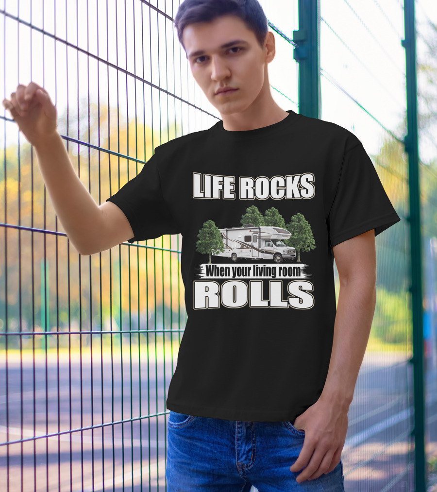 LIFE ROCKS When Your Living Room Rolls Entegra Odyssey 31F T-Shirt