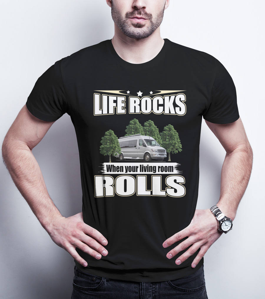 Life Rocks When Your Living Room Rolls Coachmen Galleria T-Shirt