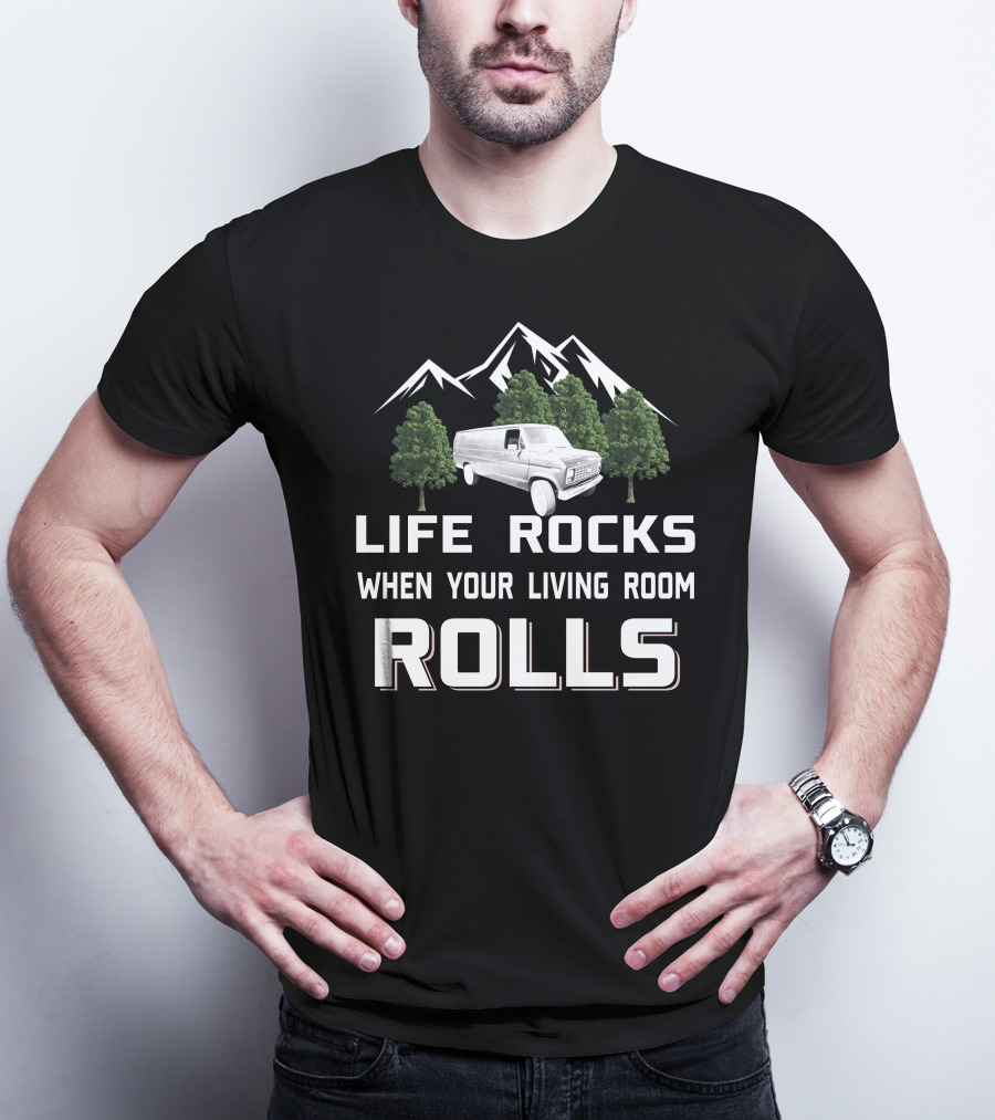 Life Rocks When Your Living Room Rolls Ford Econoline T-Shirt
