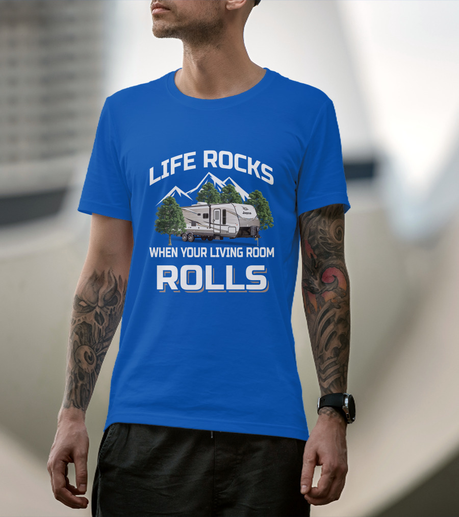 Life Rocks When Your Living Room Rolls Jayco Jay Flight T-Shirt