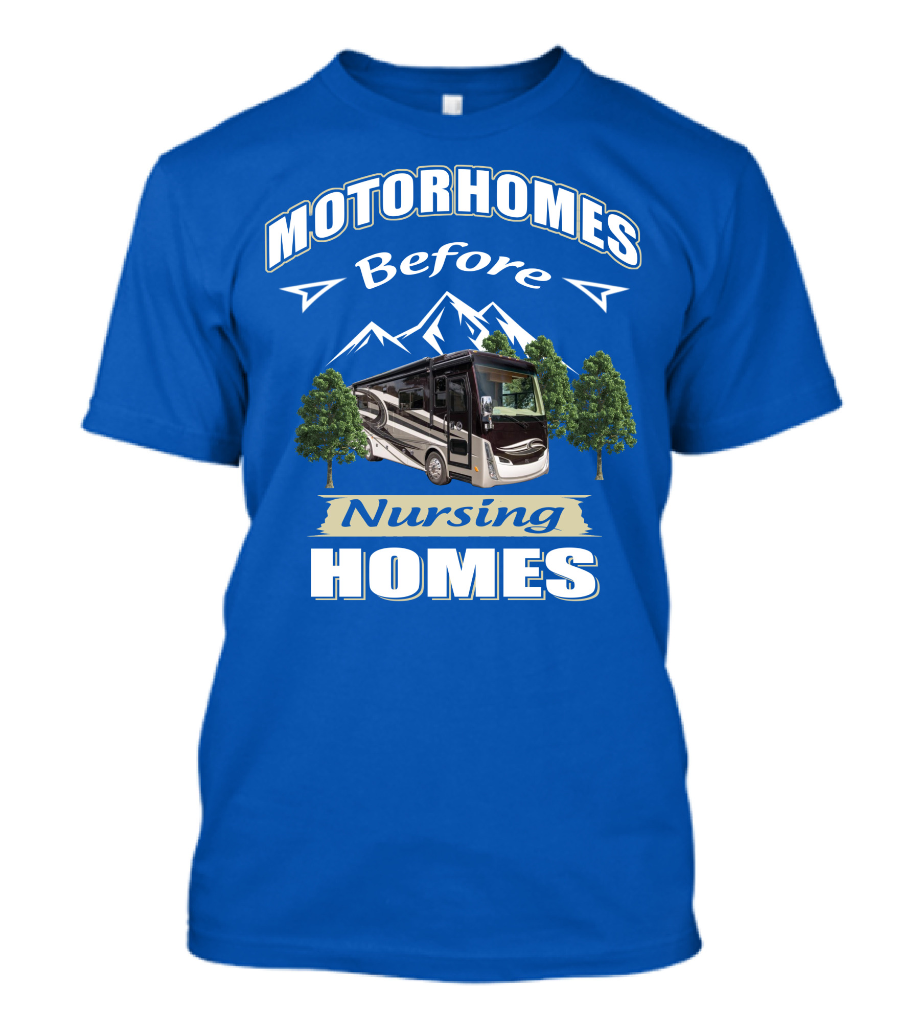 Motorhomes Before Nursing Homes Tiffin Breeze Motorhome T-Shirt