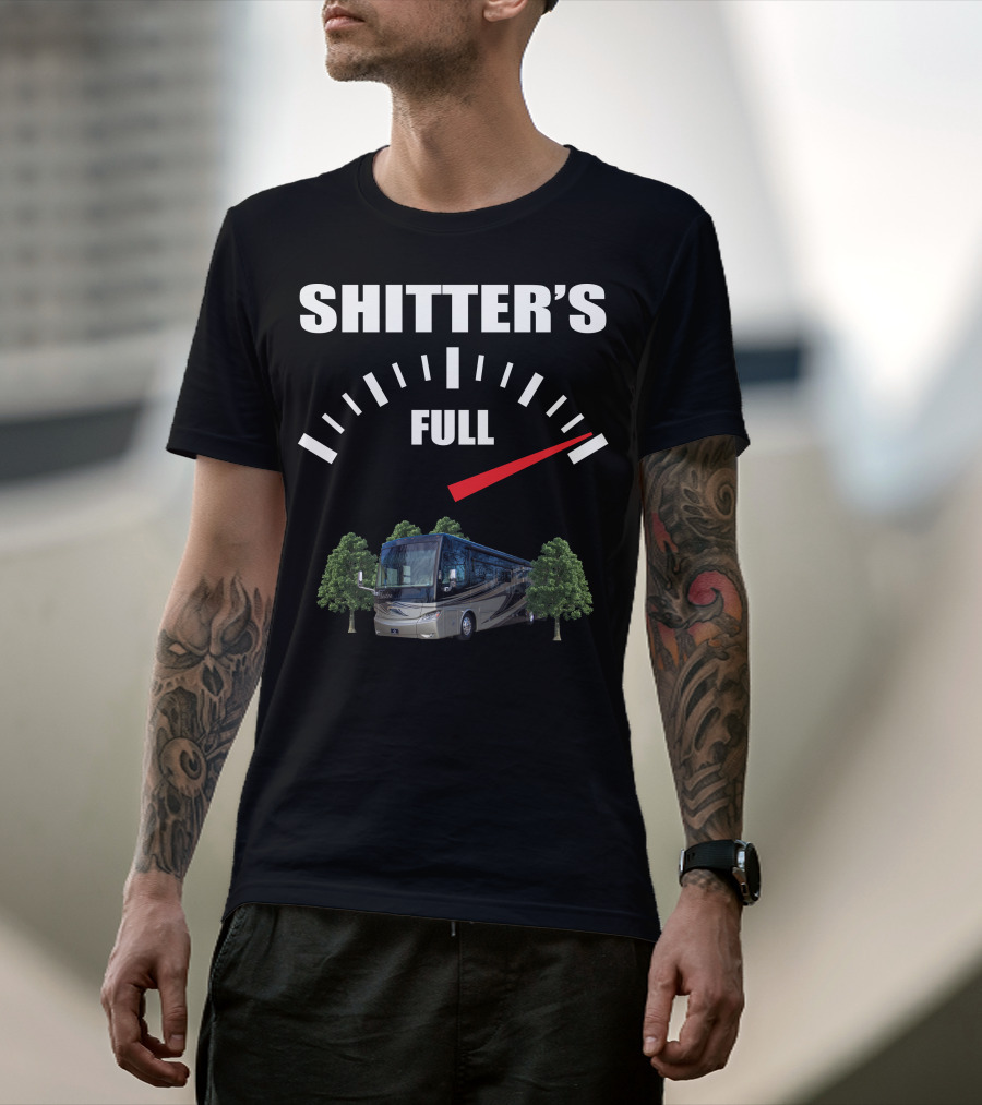 Shitter's Full Motorhome Gauge Tiffin Motorhomes Trees T-Shirt