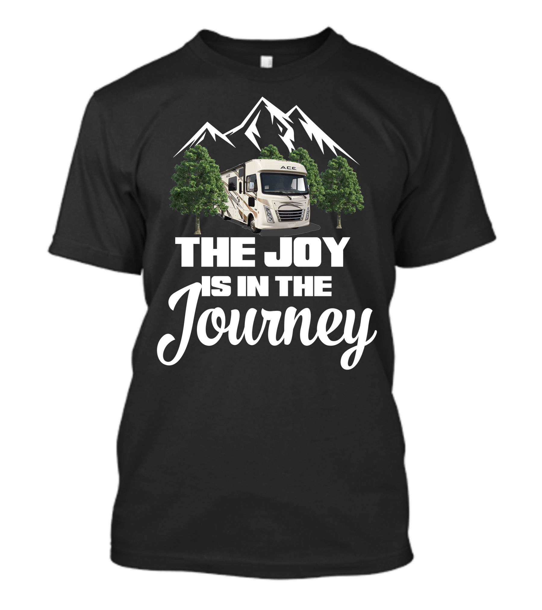 The Joy Is In The Journey Thor Ace Mountain RV T-Shirt