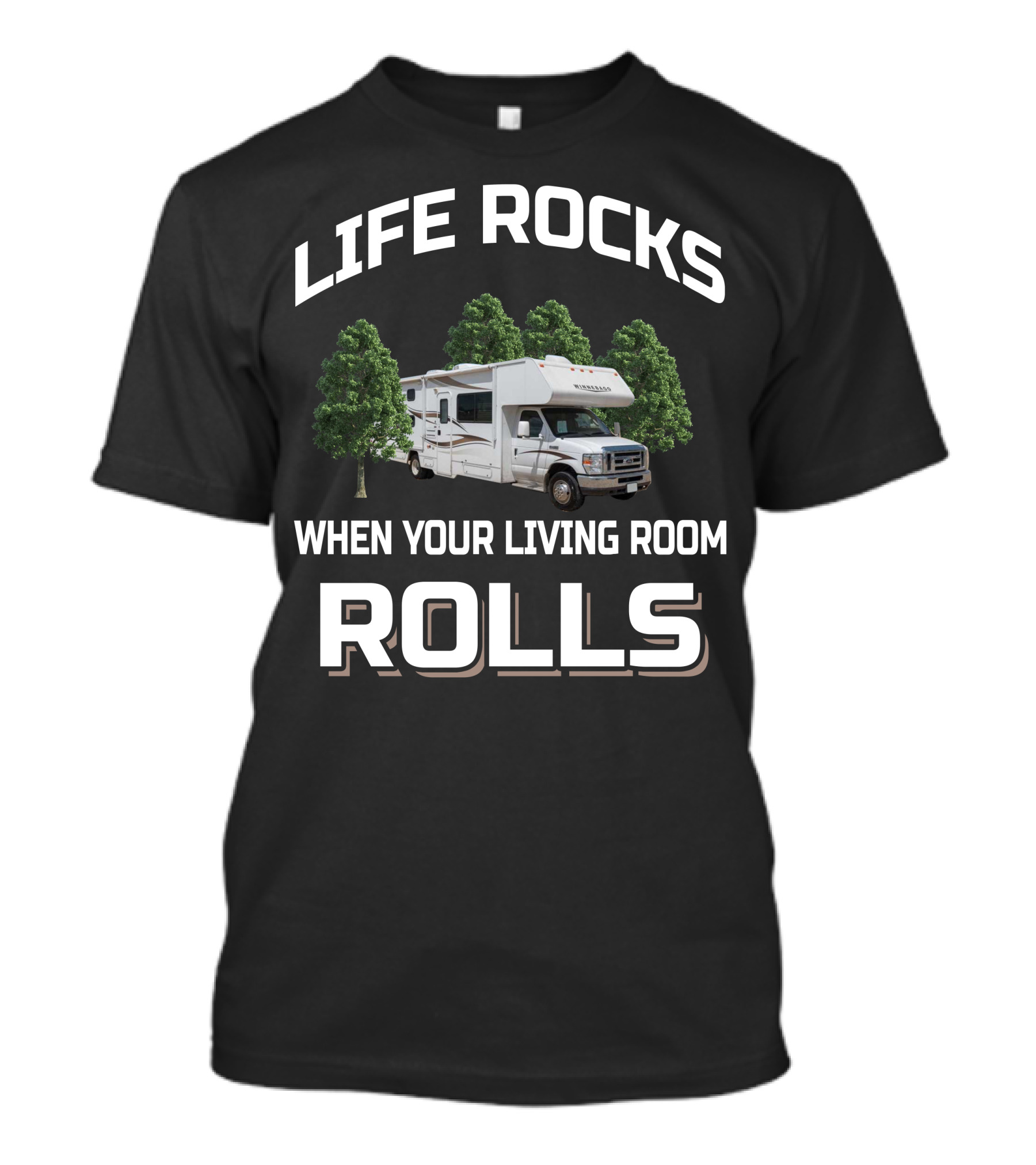 Life Rocks When Your Living Room Rolls Minnie Winnie RV Group T-Shirt