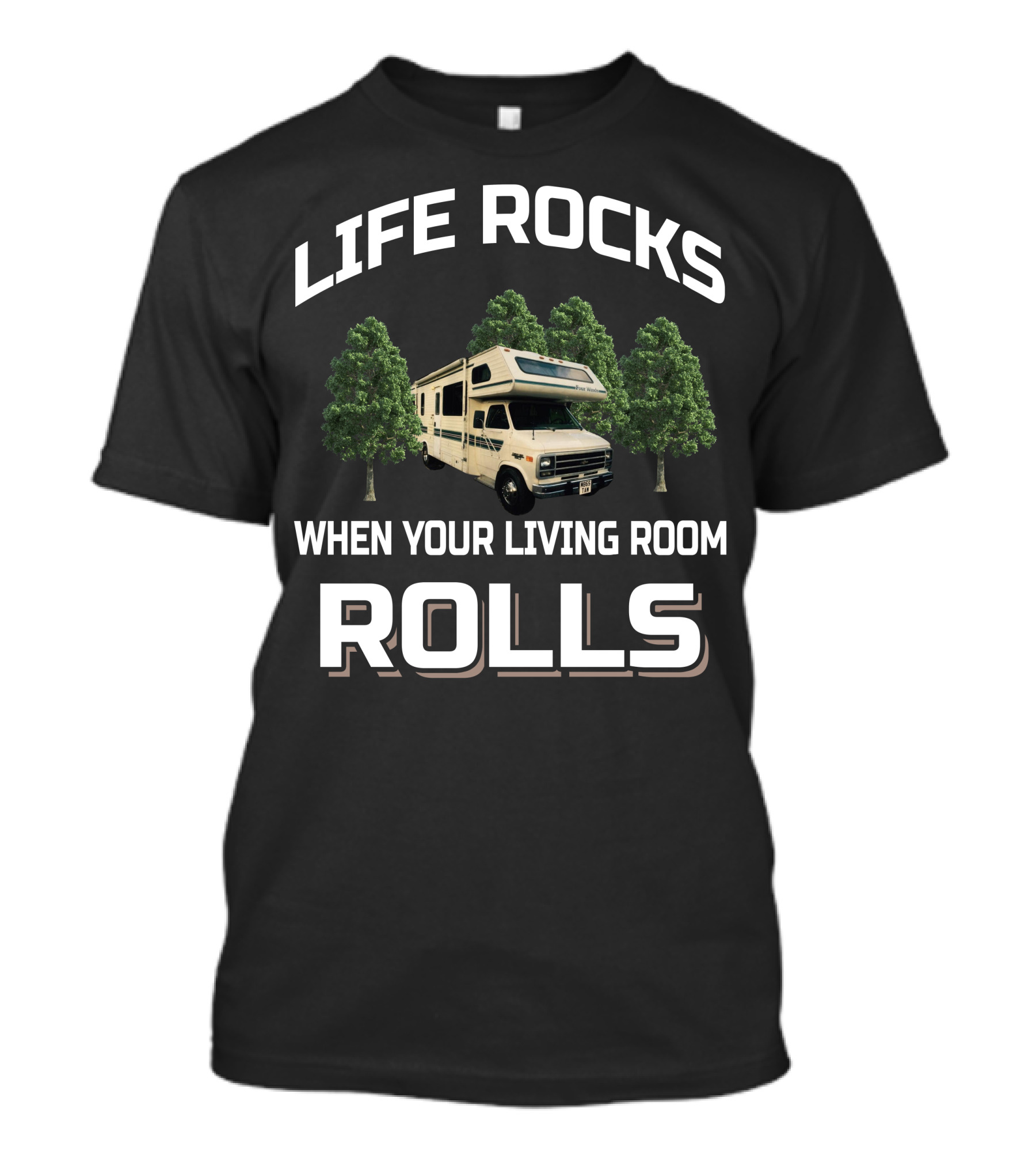 LIFE ROCKS WHEN YOUR LIVING ROOM ROLLS Vintage Class C Motorhomes T-Shirt