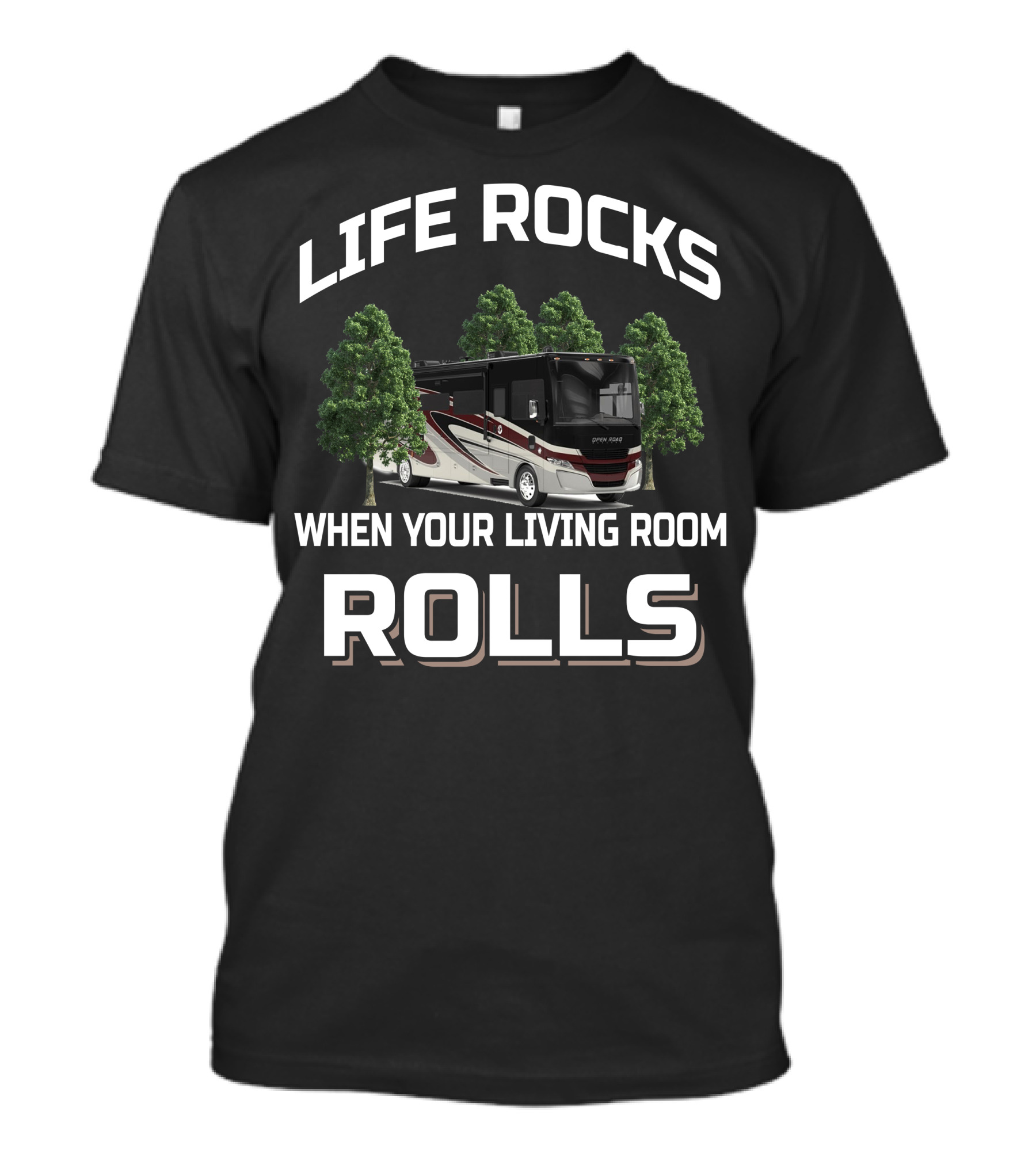 LIFE ROCKS WHEN YOUR LIVING ROOM ROLLS Tiffin Allegro Open Road 34PA T-Shirt