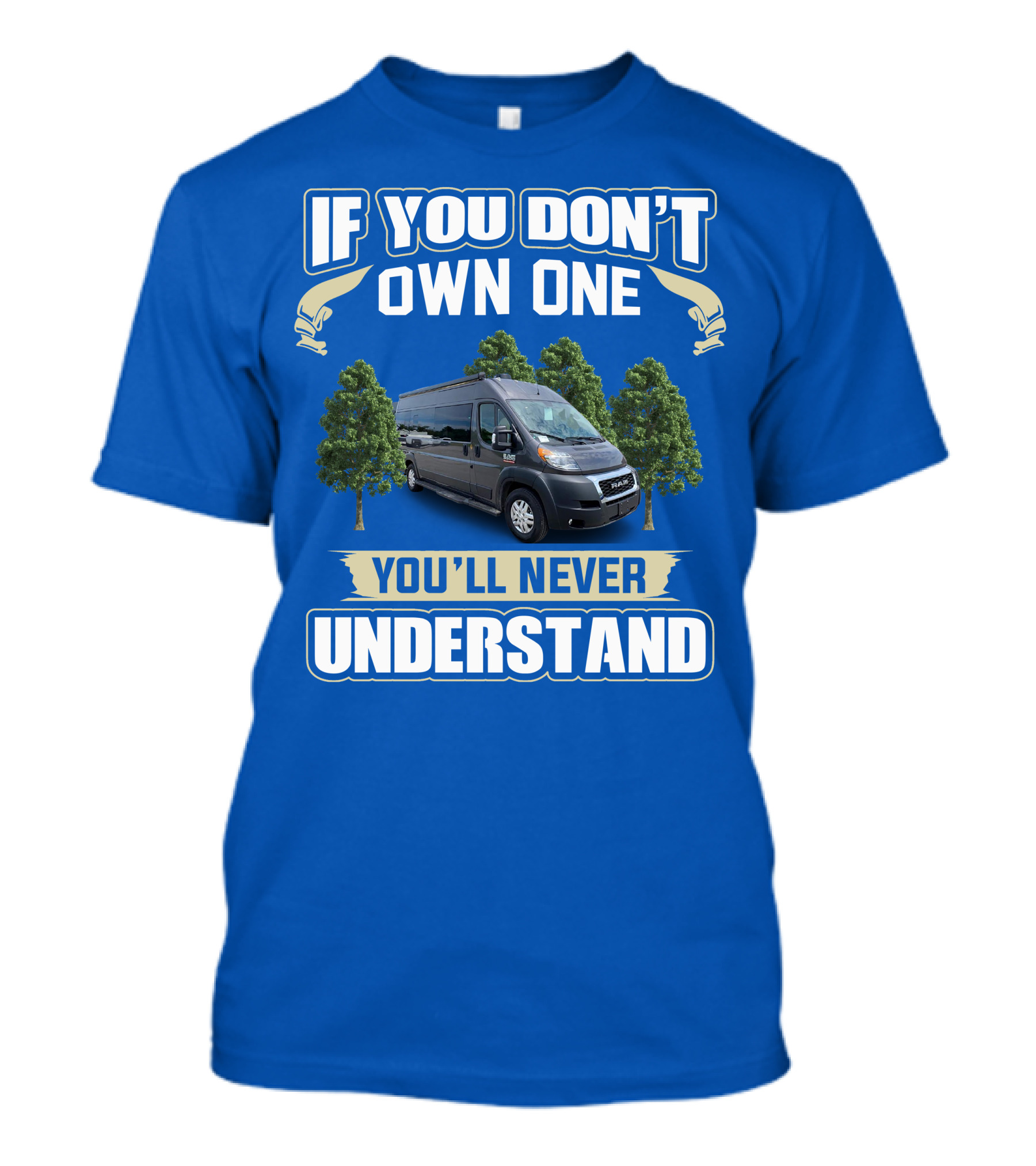 If You Don't Own One You'll Never Understand Sequence By Thor Motor Coach T-Shirt