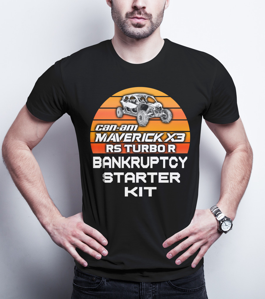 Can-Am Maverick X3 RS Turbo R Bankruptcy Starter Kit T-Shirt